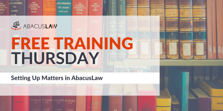 Setting Up Matters in AbacusLaw - AbacusNext